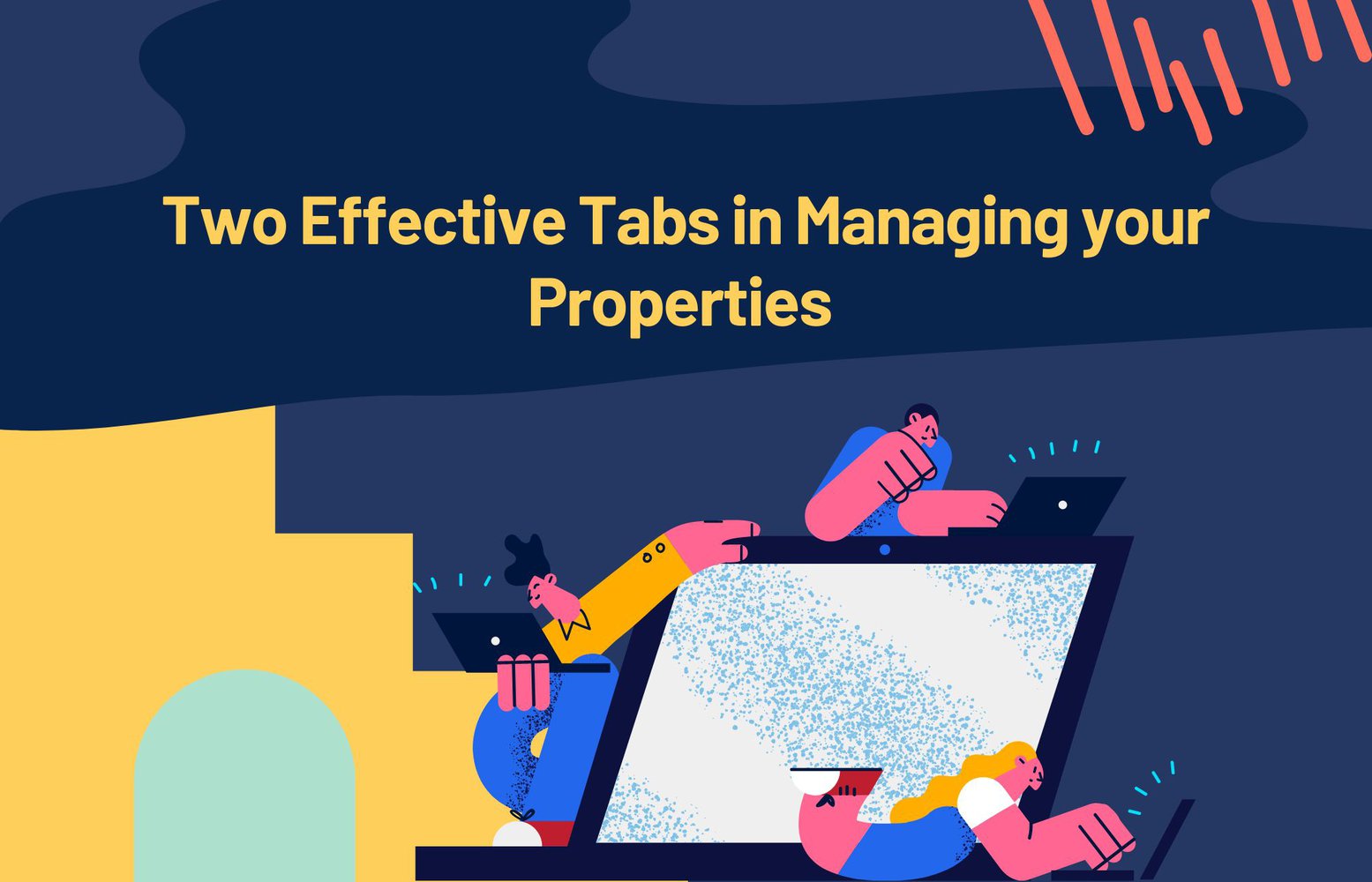 Two Effective Tabs in Managing your Properties 🔍 - OnePropertee Community