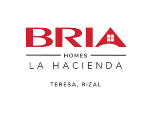 BRIA LA HACIENDA in Teresa Rizal by BRIA HOMES.