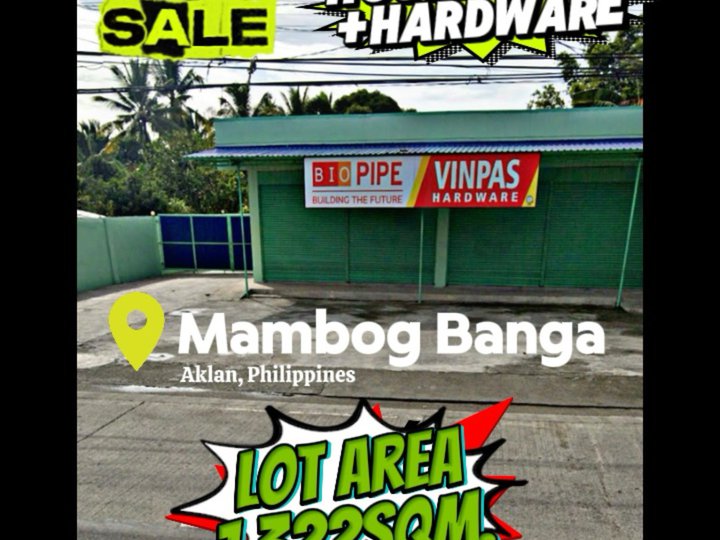 House and Lot with Hardware Supply for Sale in Mambog, Banga, Aklan ...