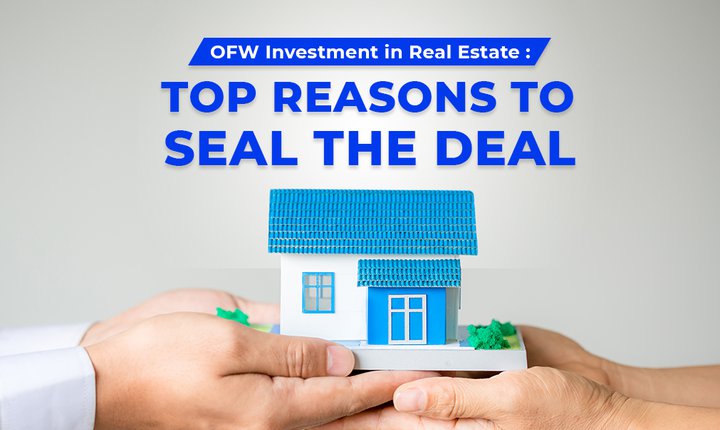 OFW Investment Opportunities in Real Estate - OFW Guide: Buying ...