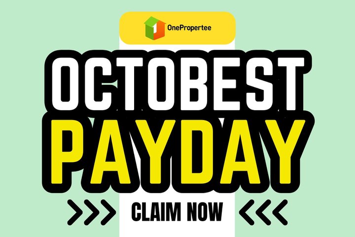 🚨 PROMO ALERT! OCTOBEST PAYDAY PROMO! - OnePropertee Community